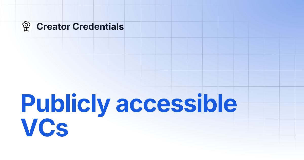Publicly accessible VCs | Creator Credentials